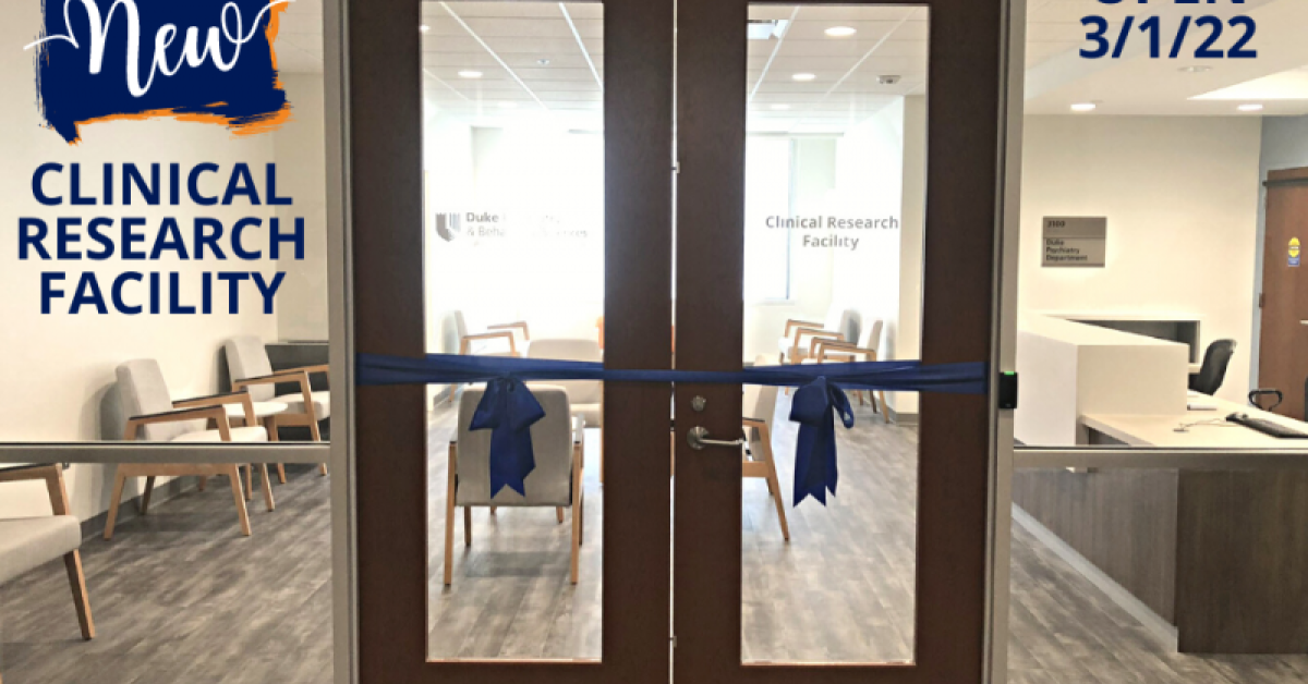 Duke Psychiatry Opens New Clinical Research Facility | Duke University ...