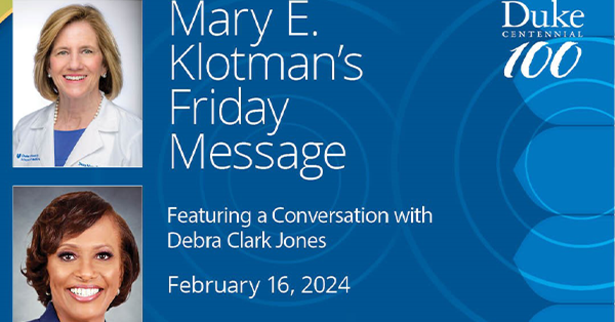 Mary E. Klotman's Friday Message and Conversation with Debra Clark ...